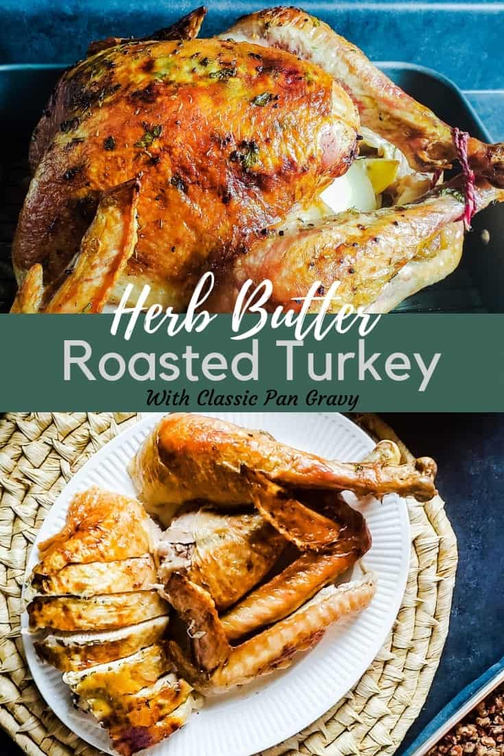 Herb Roasted Turkey with Classic Pan Gravy - Erhardts Eat
